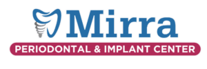 Mirra Periodontal & Implant Center